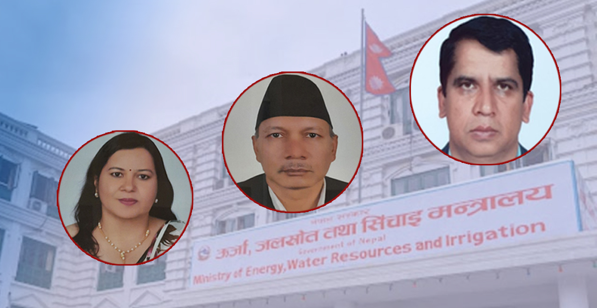 ऊर्जा, जलस्रोत तथा सिँचाइ मन्त्रालयमा सचिवहरूको जिम्मेवारी हेरफेर